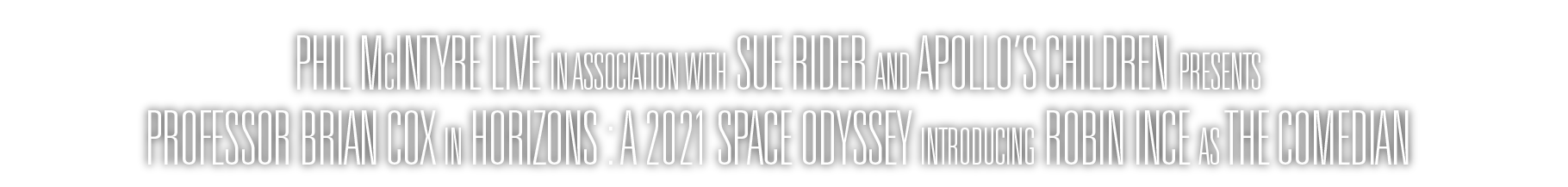 Professor Brian Cox – Horizons – A 2021 Space Odyssey